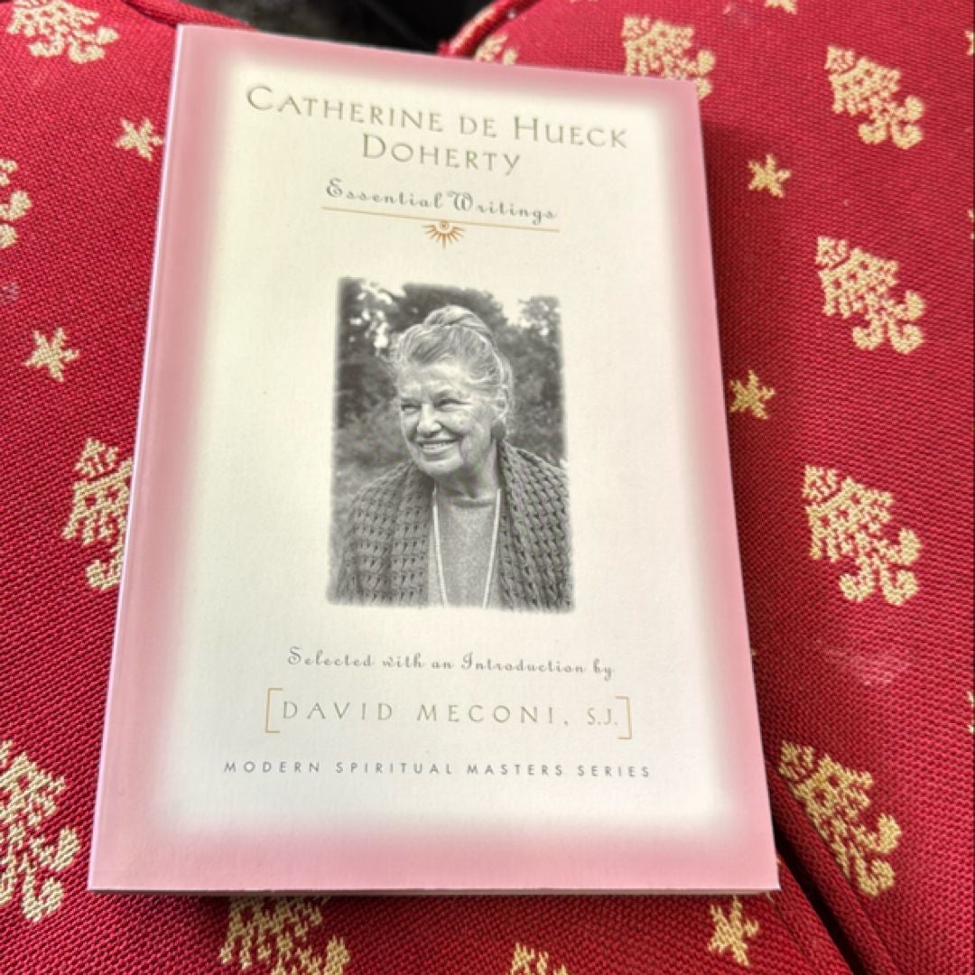 Catherine de Hueck Doherty by Catherine de Hueck Doherty, David Vincent ...