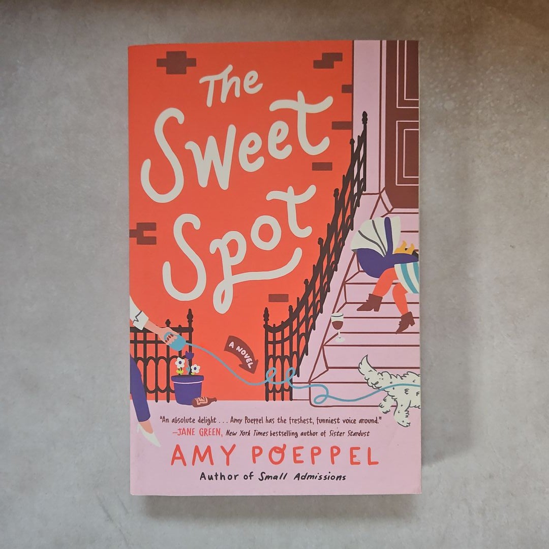 The Sweet Spot by Amy Poeppel, Paperback | Pangobooks