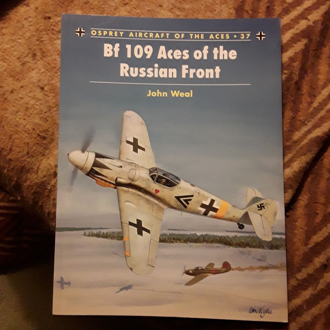 Bf 109 Aces of the Russian Front by John Weal, Paperback | Pangobooks