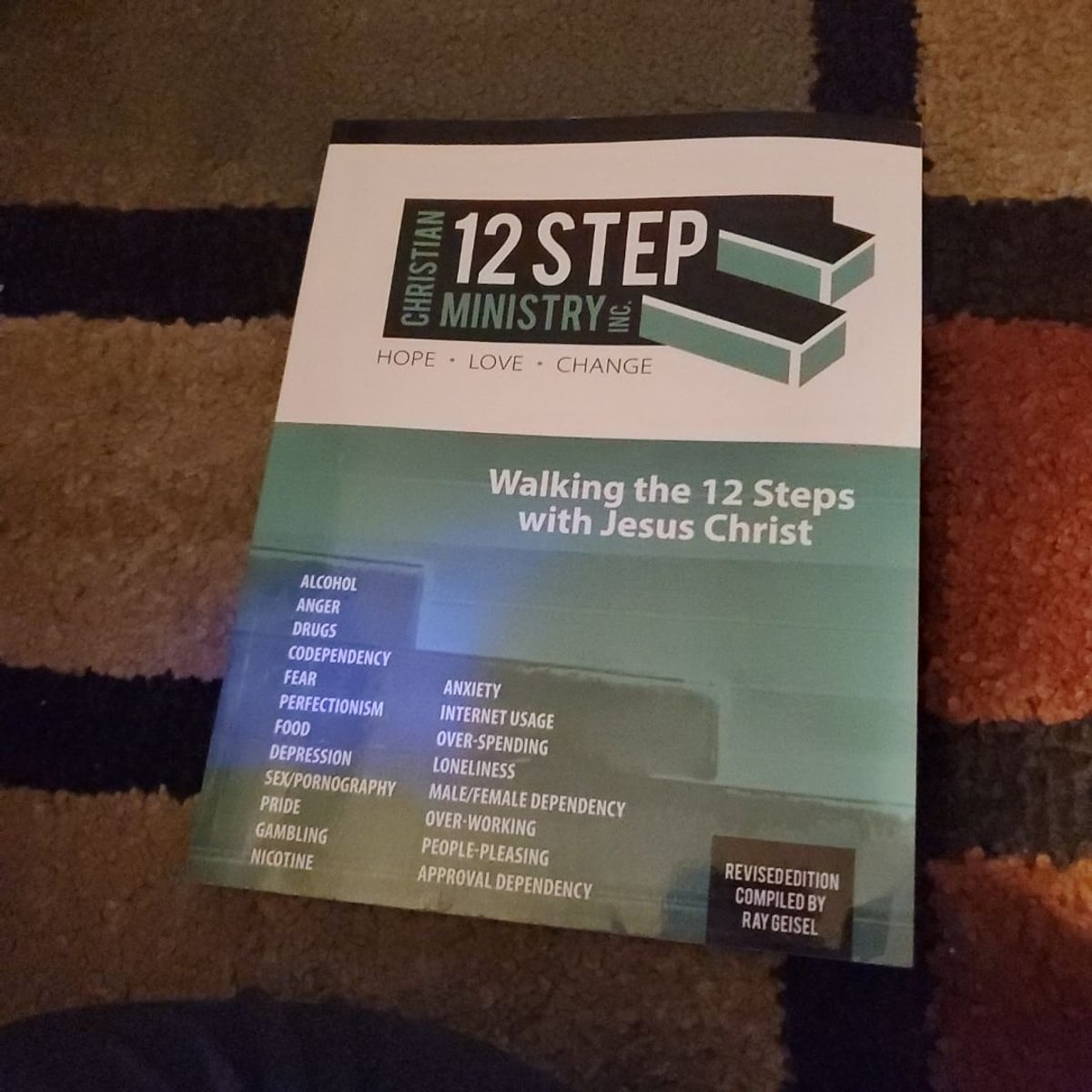 Walking the 12 Steps with Jesus Christ by Ray Geisel, David R. Polk ...