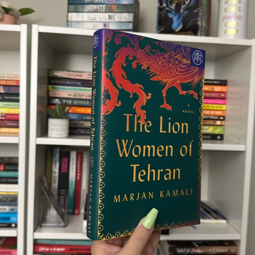The Lion Women of Tehran by Marjan Kamali