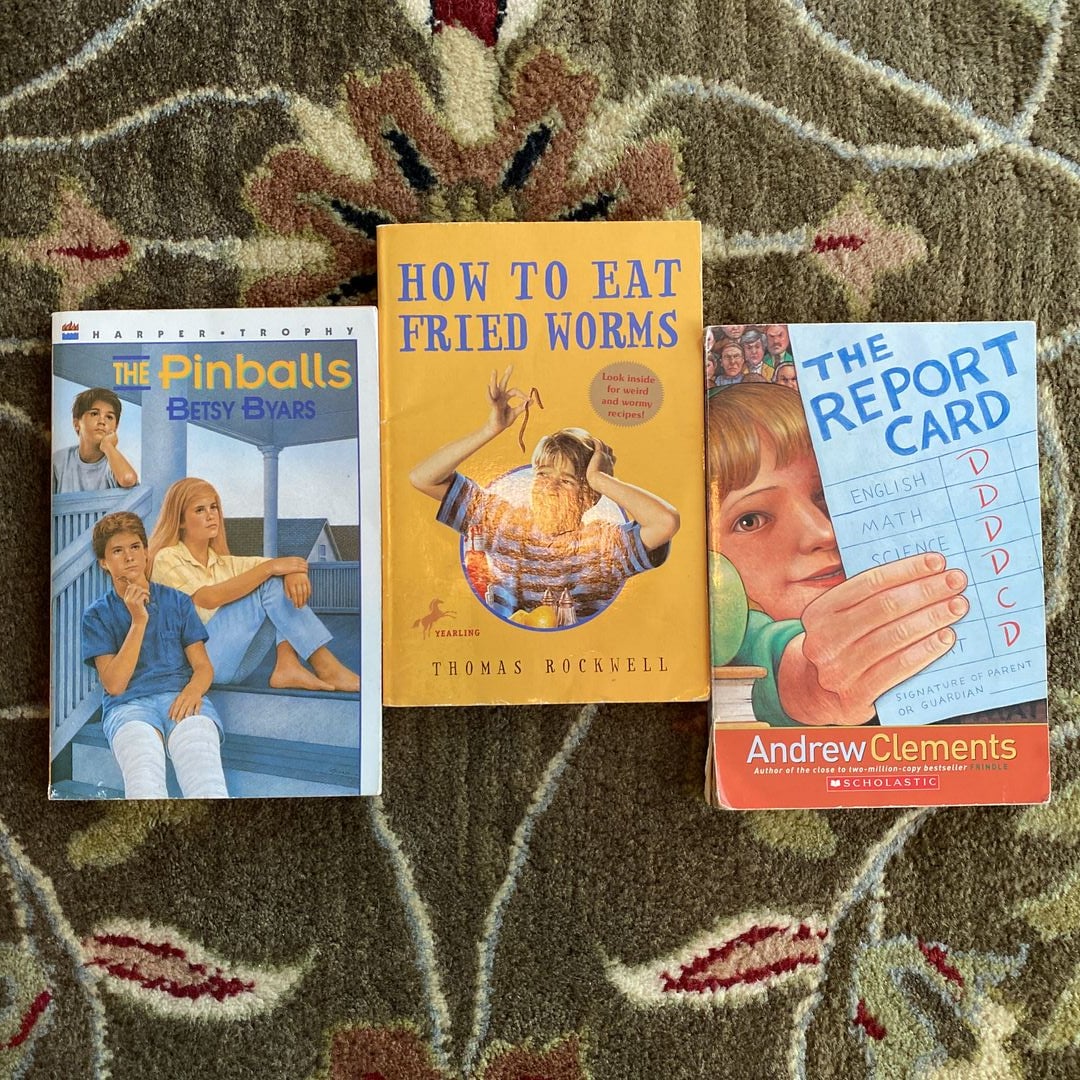 The Pinballs; How to eat Fried Worms; The Report Card by Betsy Byers ...