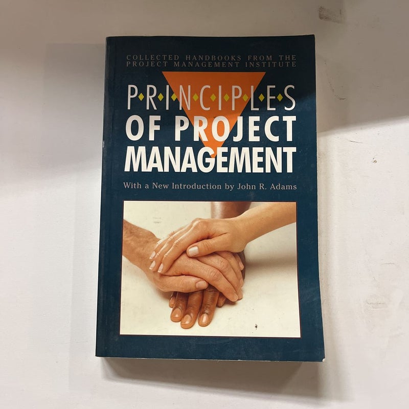 Principles of Project Management by J. Adams