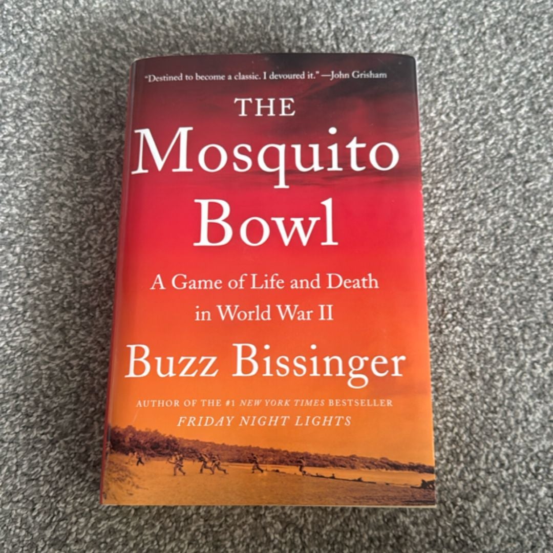 The Mosquito Bowl by Buzz Bissinger