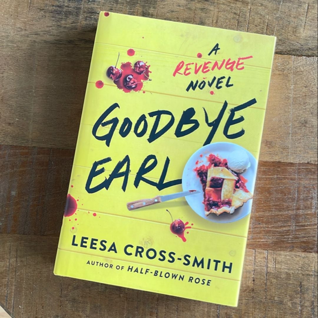 Goodbye Earl by Leesa Cross-Smith