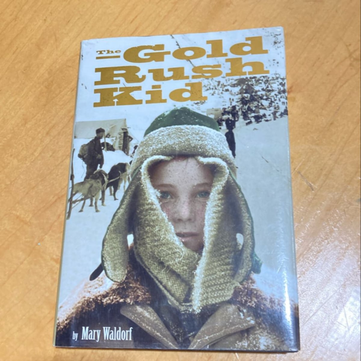 The Gold Rush Kid by Mary Waldorf