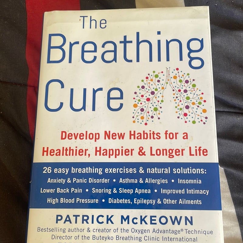 The Breathing Cure by Patrick McKeown, Laird Hamilton