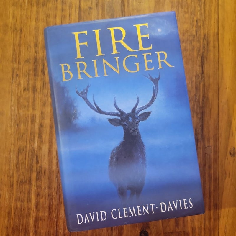 Fire Bringer by David Clement-Davies, Hardcover | Pangobooks