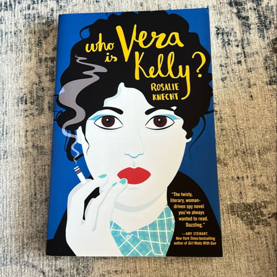 Who Is Vera Kelly? by Rosalie Knecht