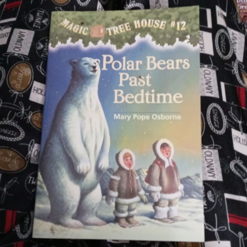 Polar Bears Past Bedtime by Mary Pope Osborne, Paperback | Pangobooks
