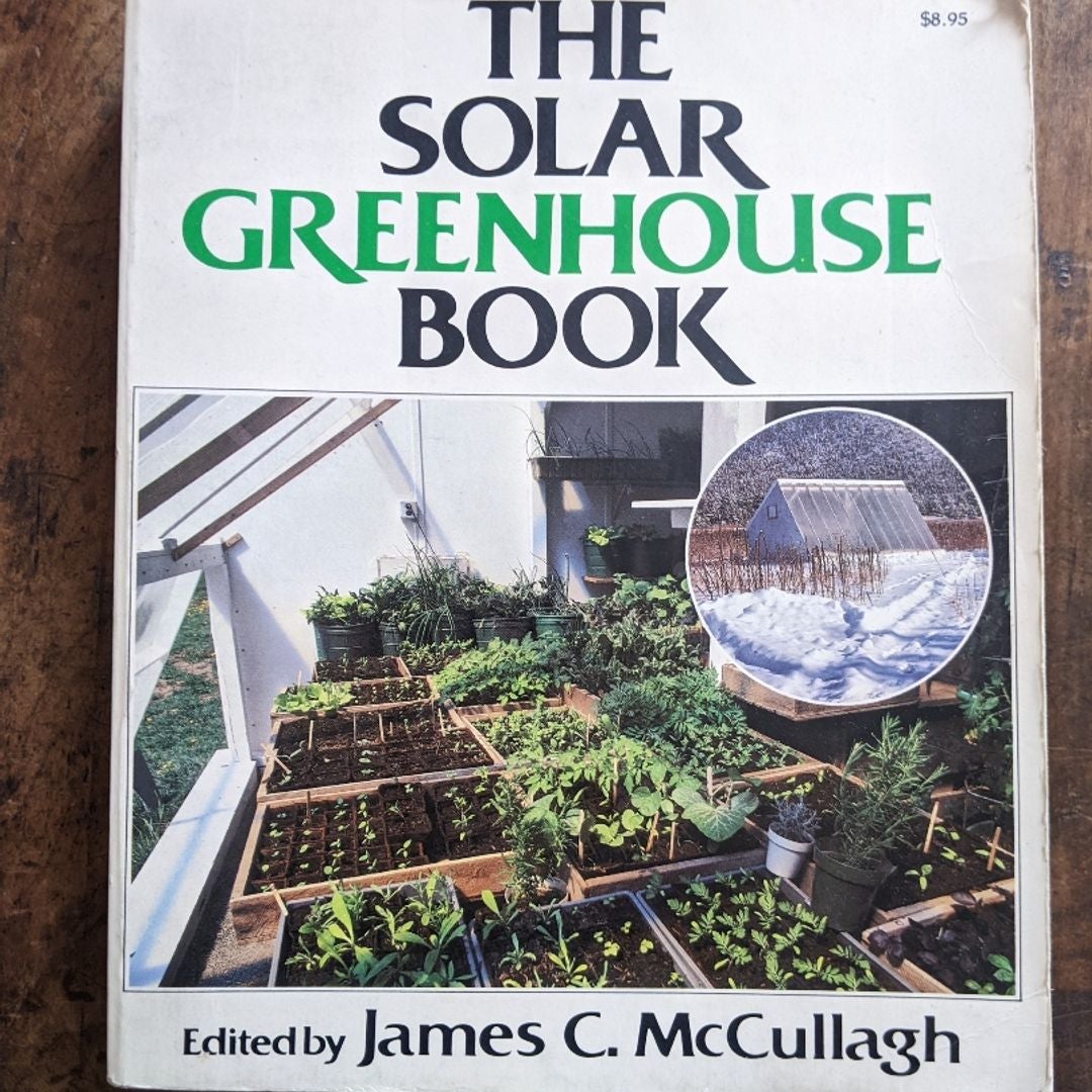 The Solar Greenhouse Book by James McCullagh