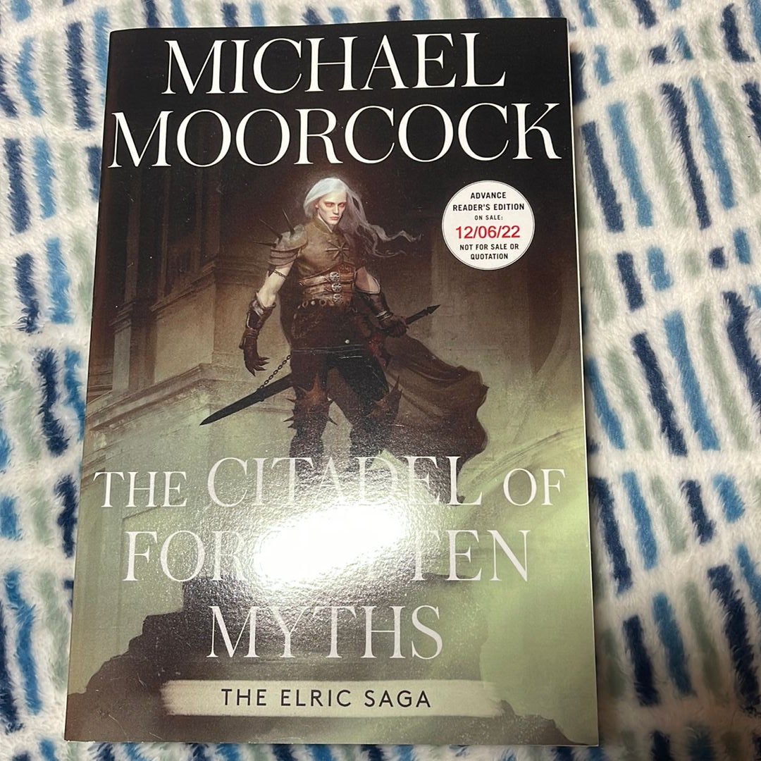 The Citadel of Forgotten Myths by Michael Moorcock