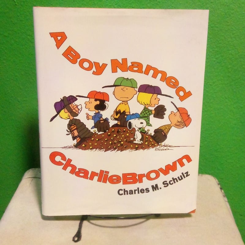 A Boy Named Charlie Brown by Charles Schulz