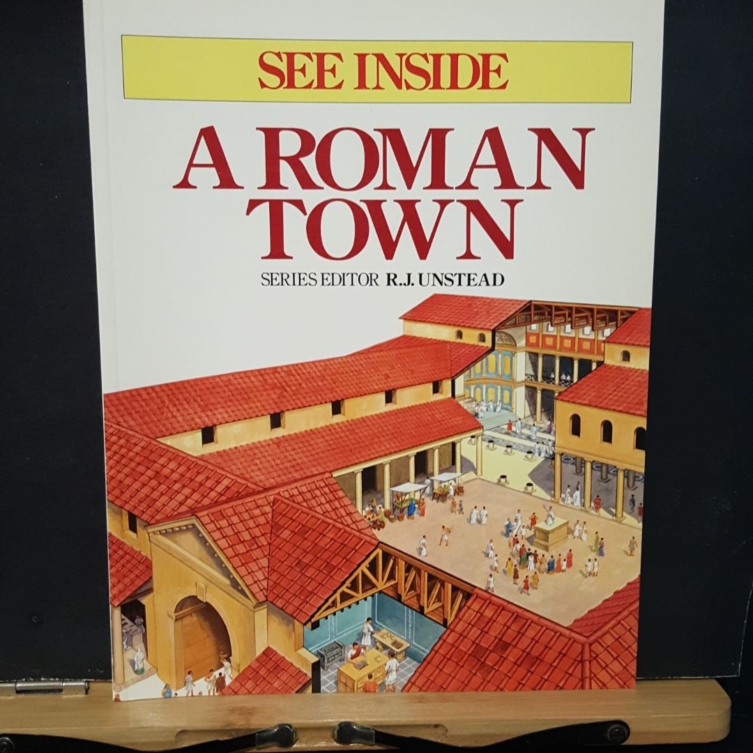 A Roman Town by R.J. Unstead, Paperback | Pangobooks