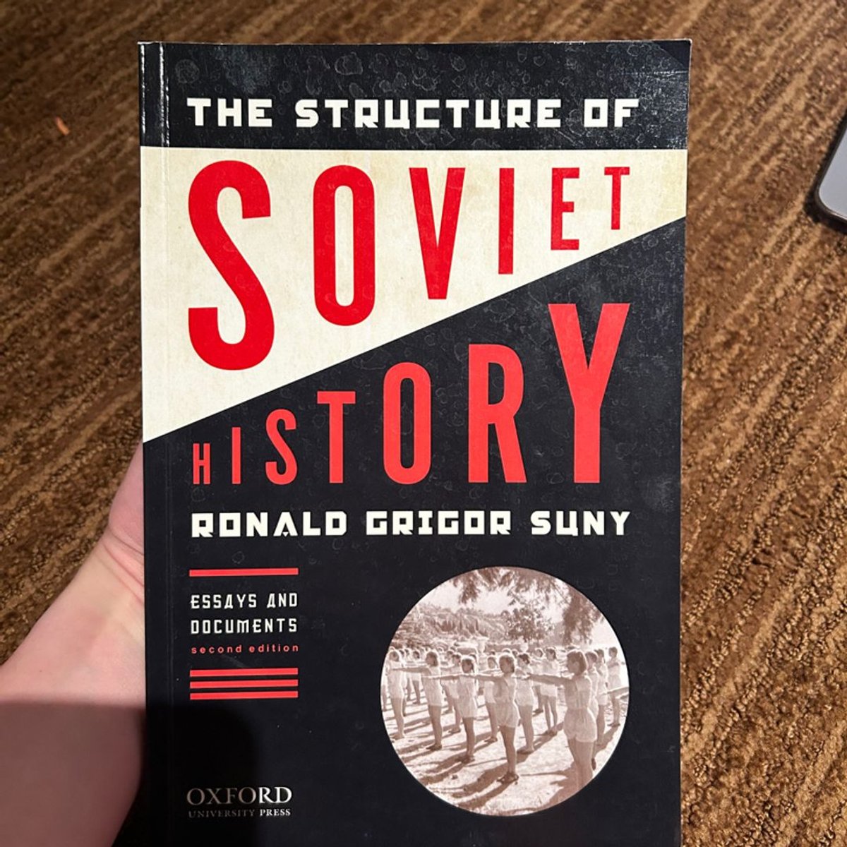 The Structure of Soviet History by Ronald Grigor Suny