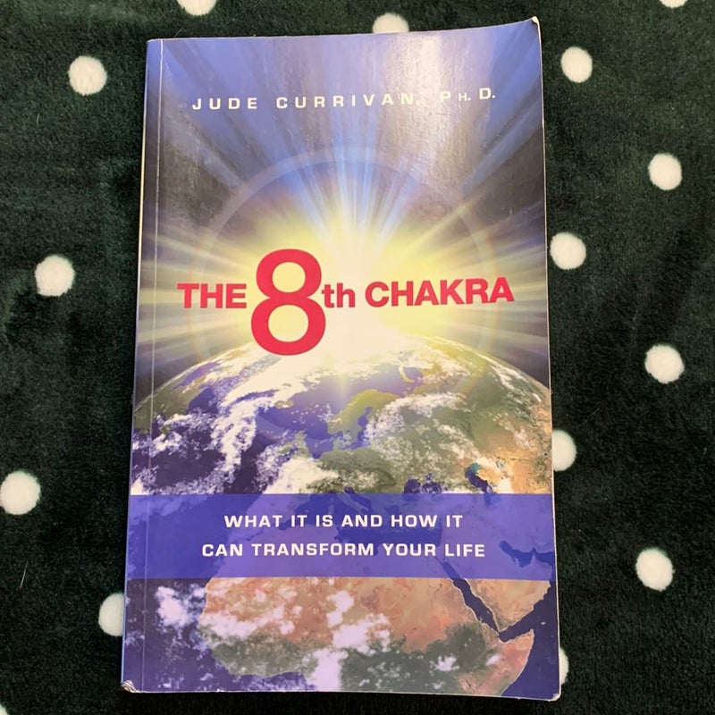 The 8th Chakra by Jude Currivan