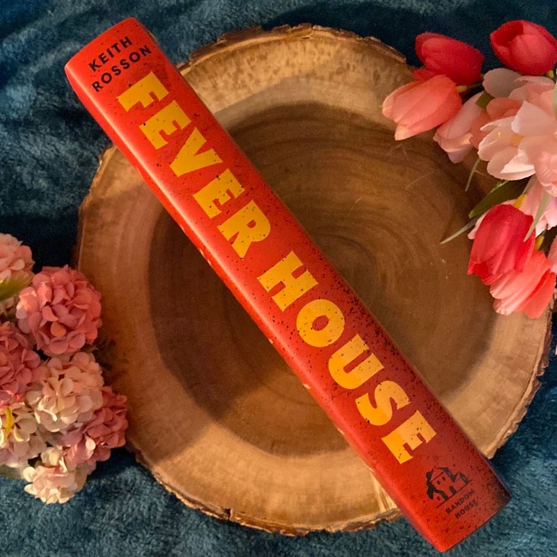 Fever House by Keith Rosson, Hardcover | Pangobooks
