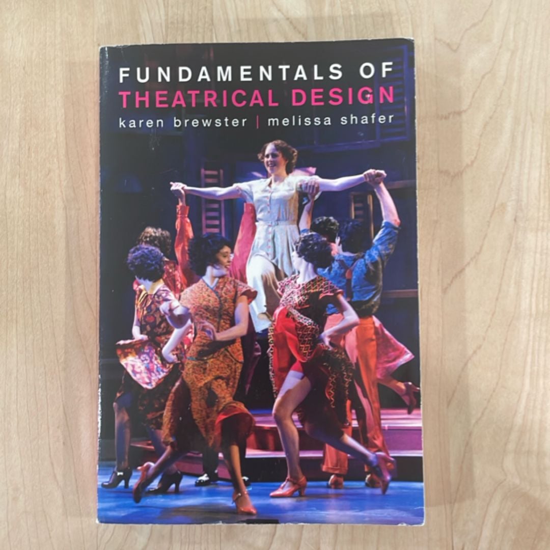 Fundamentals of Theatrical Design by Karen Brewster; Melissa Shafer ...