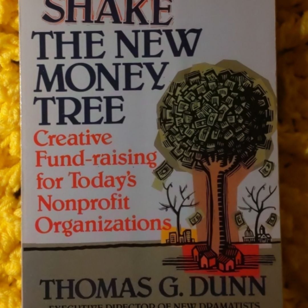 How to Shake the New Money Tree Paperback by Thomas G Dunn, Paperback ...