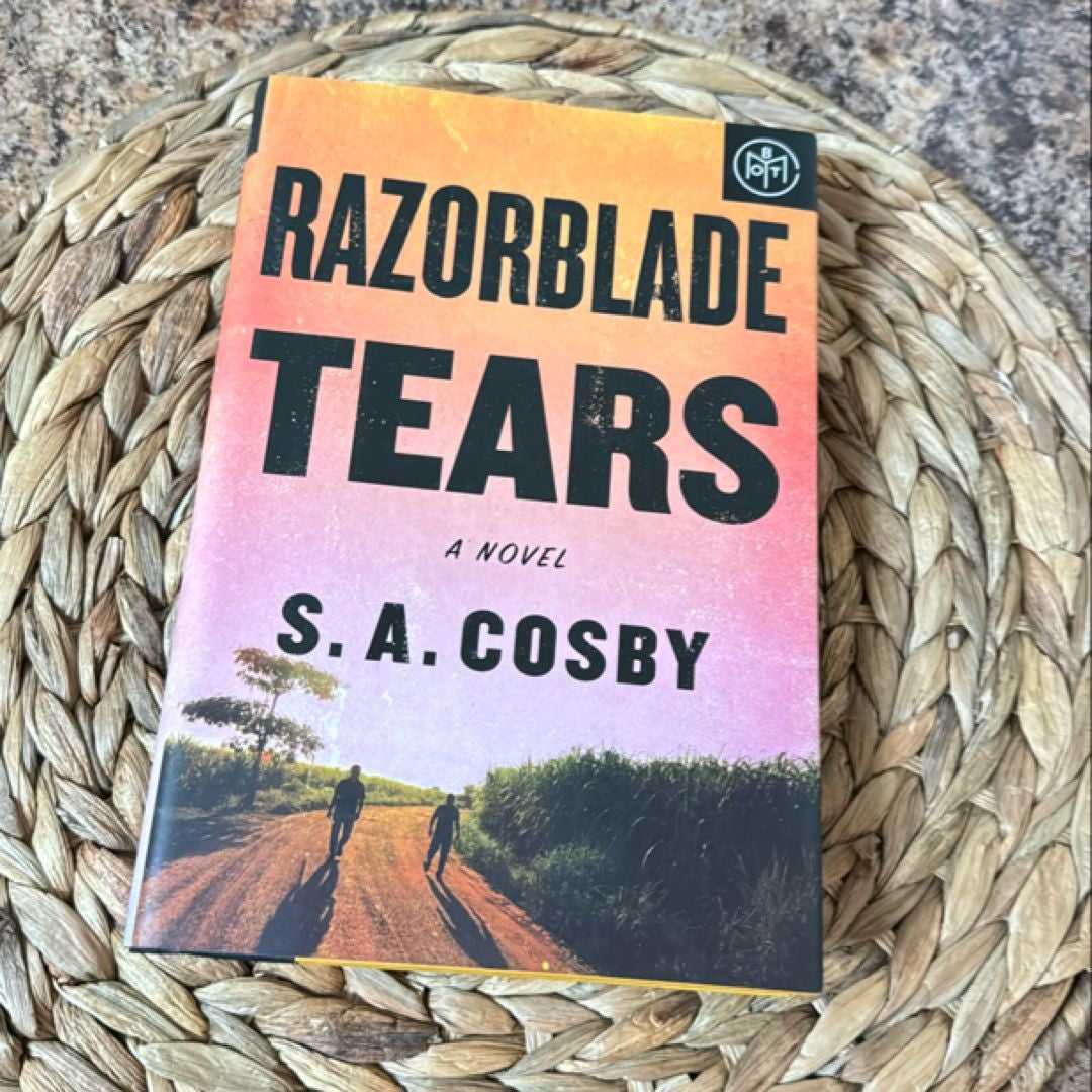 Razorblade Tears by S. A. Cosby