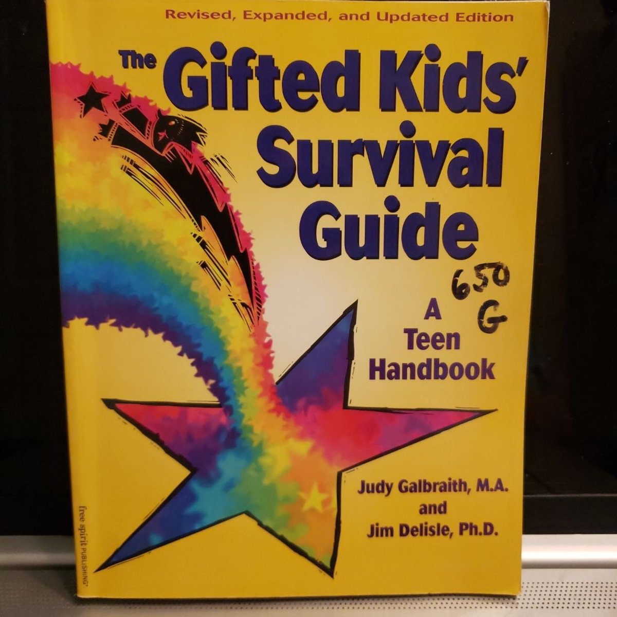 The Gifted Teen Survival Guide by Judy Galbraith, Jim Delisle