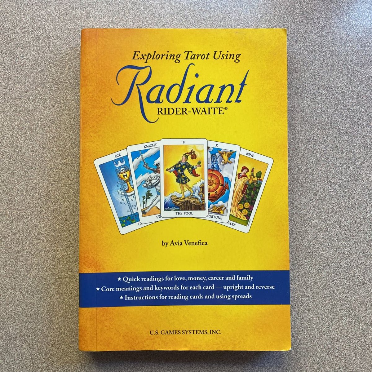 Exploring Tarot Using Radiant Rider-Waite Tarot by Avia Venefica
