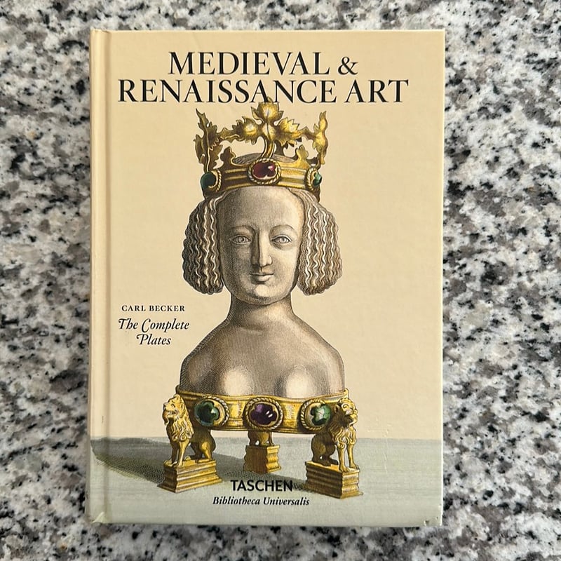 Carl Becker. Medieval and Renaissance Art by Carl Becker, Hardcover ...