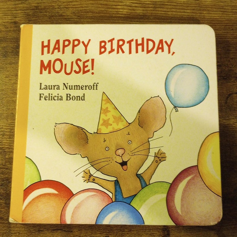 Happy Birthday, Mouse!