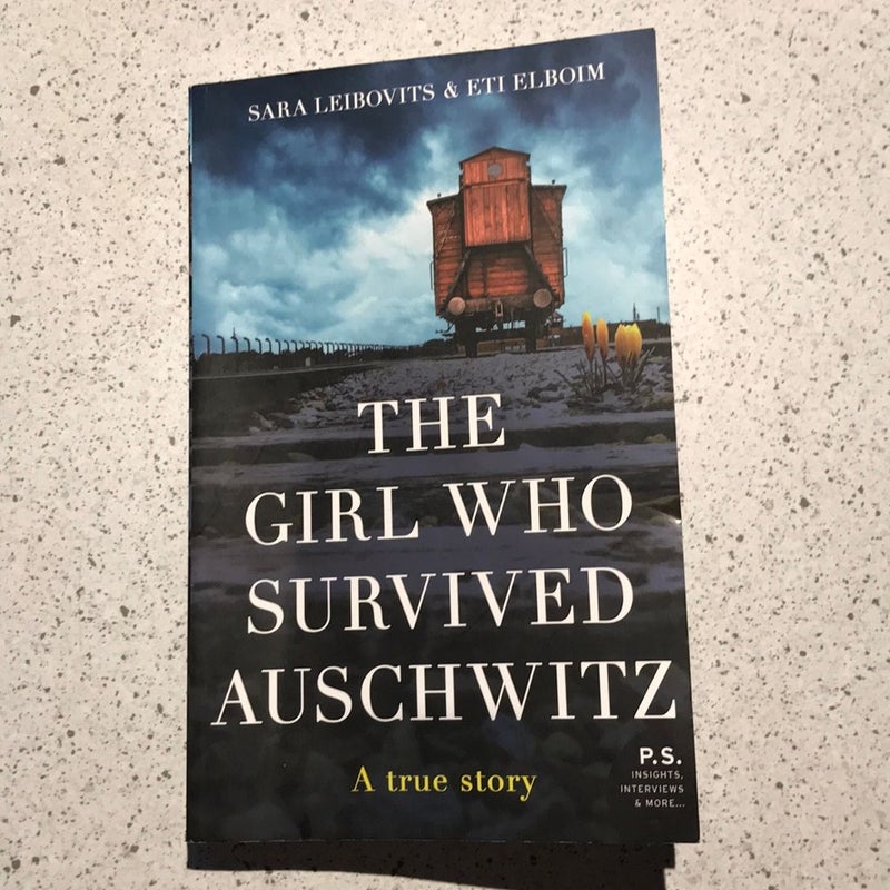 The Girl Who Survived Auschwitz by Eti Elboim, Paperback | Pangobooks