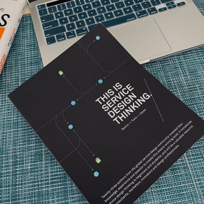 This Is Service Design Thinking by Marc Stickdorn, Paperback | Pango Books