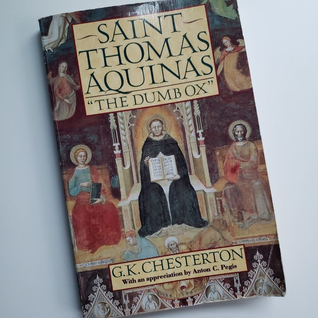 St. Thomas Aquinas: 'the Dumb Ox' by G. K. Chesterton