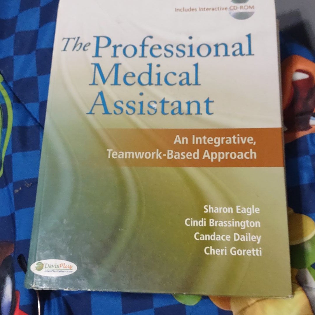 The Professional Medical Assistant by Sharon Eagle, Cindi Brassington ...