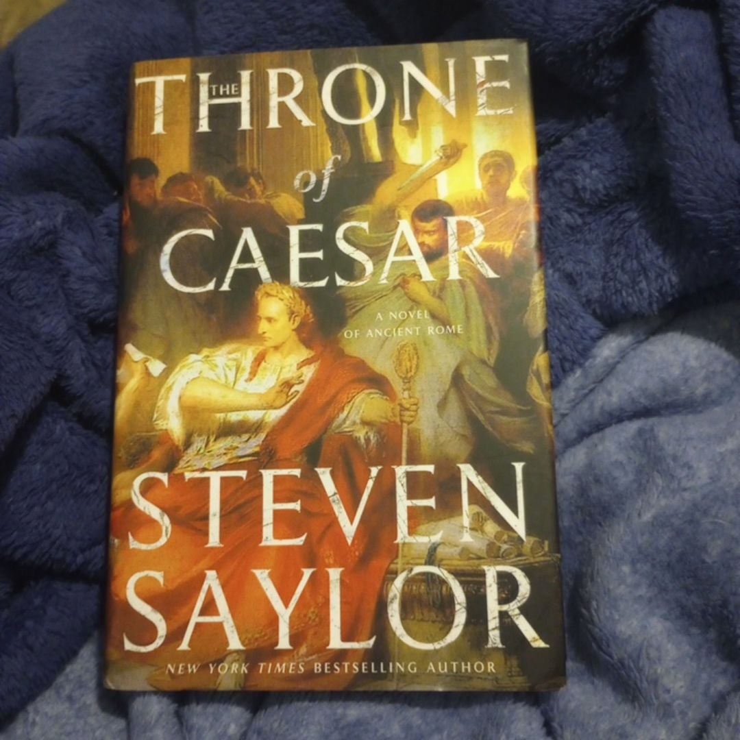 The Throne of Caesar by Steven Saylor
