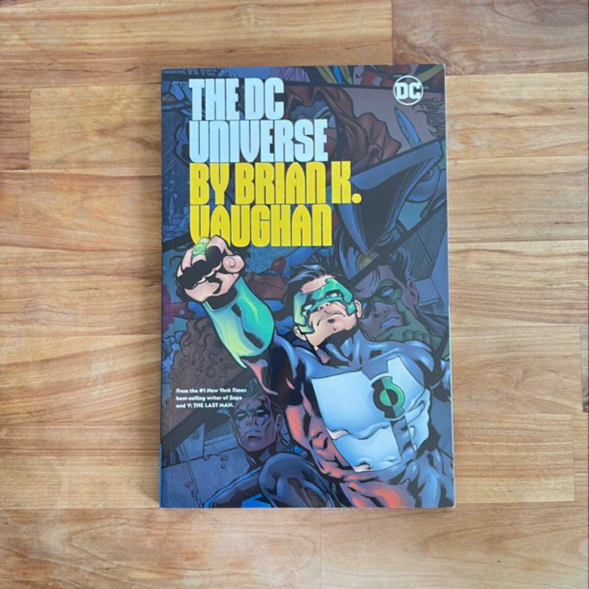The DC Universe by Brian K. Vaughan by Brian K. Vaughan