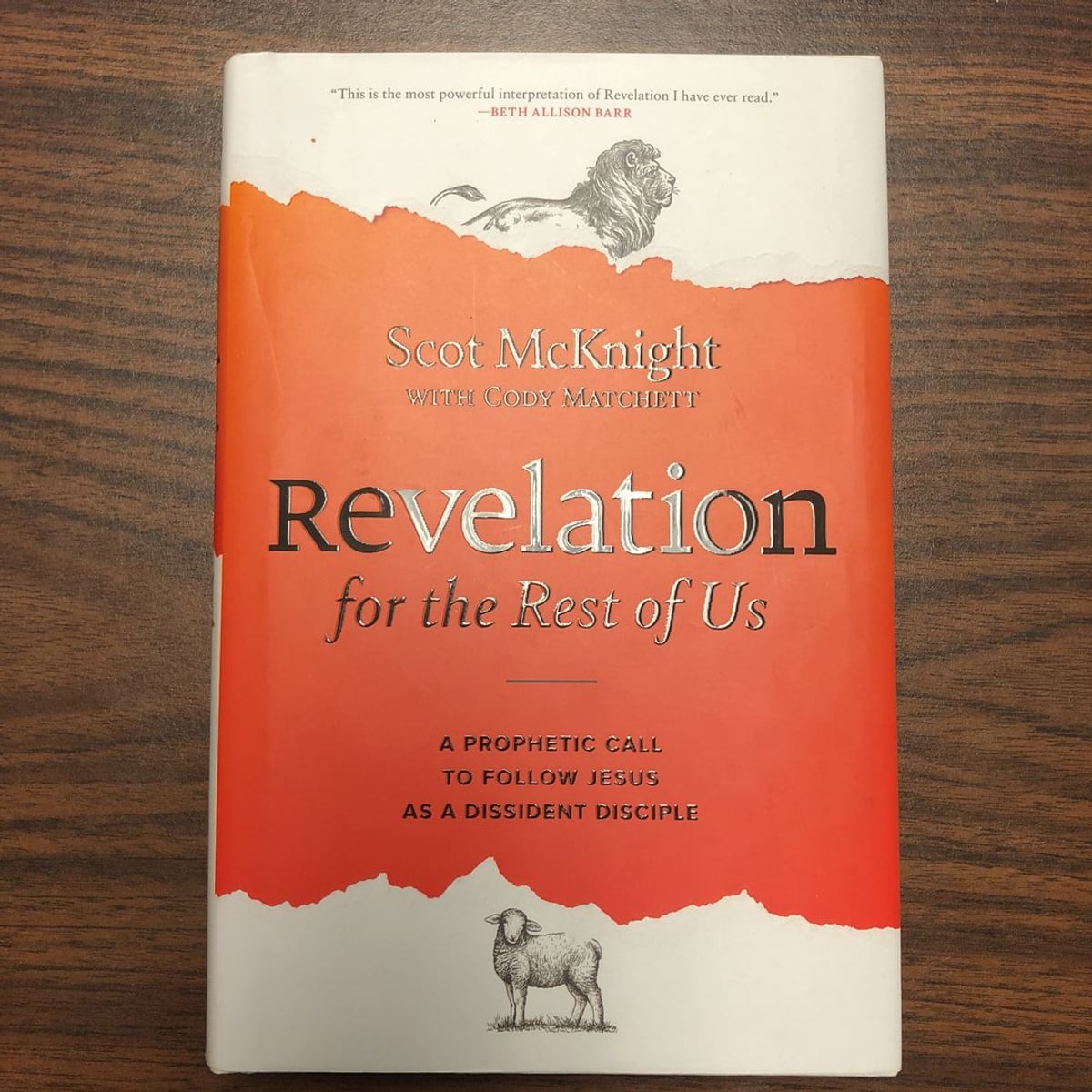 Revelation for the Rest of Us by Scot McKnight, Cody Matchett