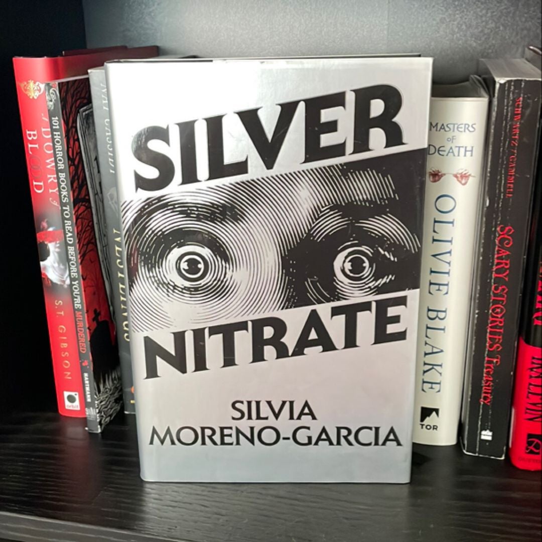 Silver Nitrate by Silvia Moreno-Garcia, Hardcover | Pangobooks
