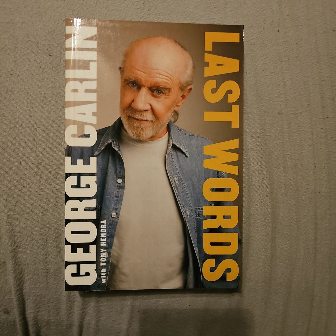 George Carlin Last Words by George Carlin and Tony Hendra, Paperback ...
