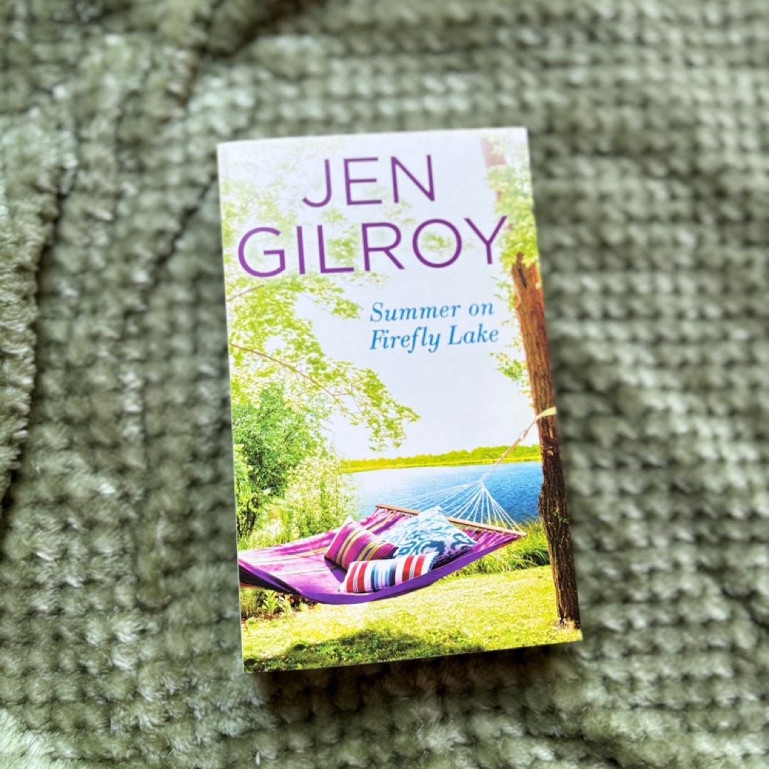 Summer on Firefly Lake by Jen Gilroy