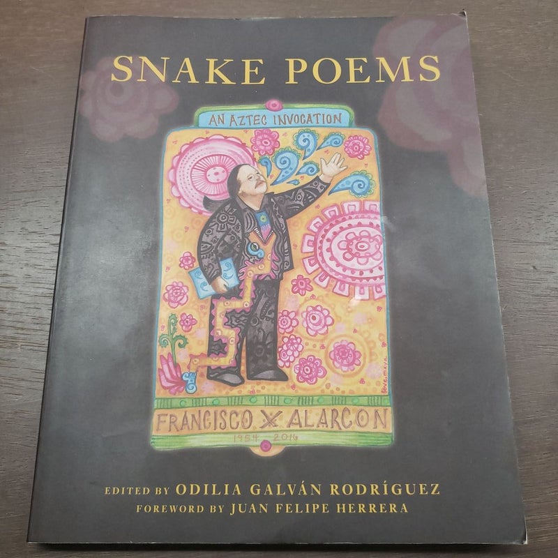 Snake Poems by Juan Felipe Herrera, Francisco X. Alarcón, David Bowles ...