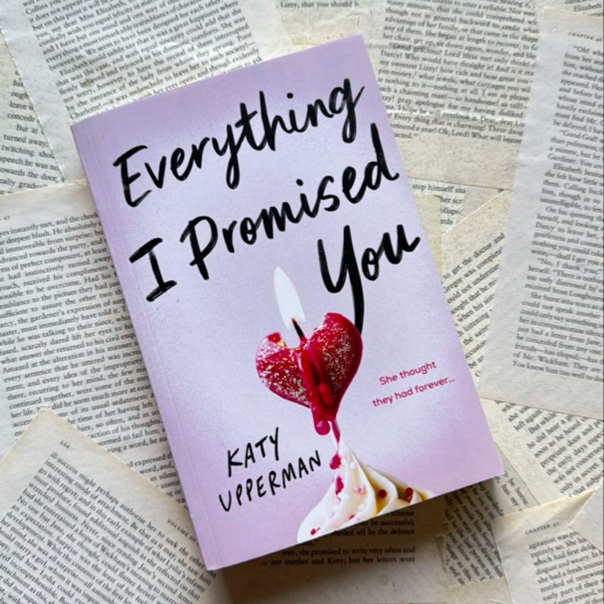 Everything I Promised You by Katy Upperman