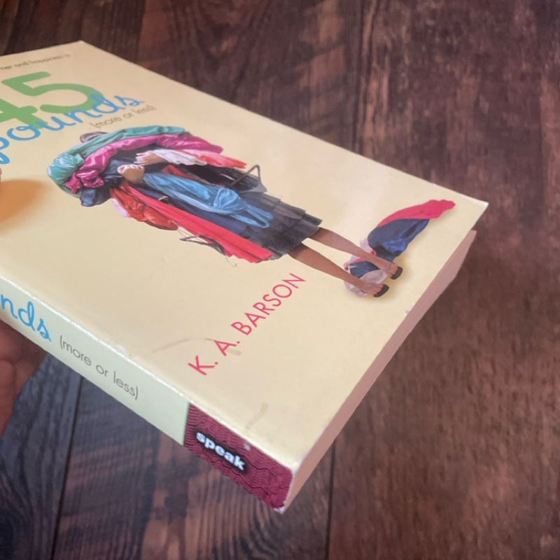 45 Pounds (More or Less) by Kelly Barson