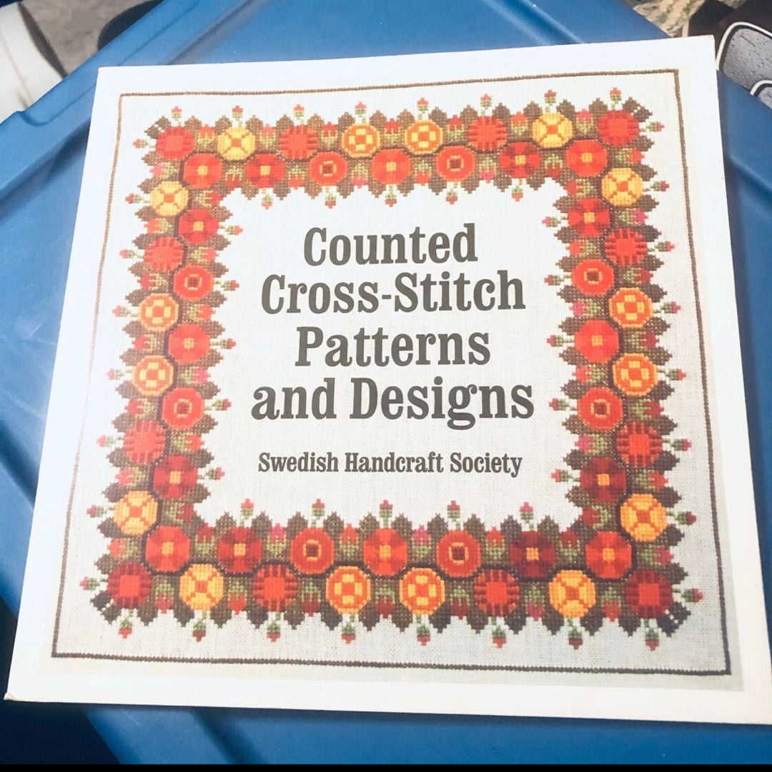 Counted Cross Stitch Patterns and Designs by Swedish Handcraft Guild Staff