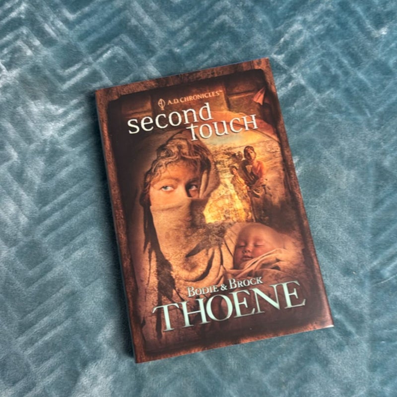 Second Touch by Bodie Thoene, Brock Thoene