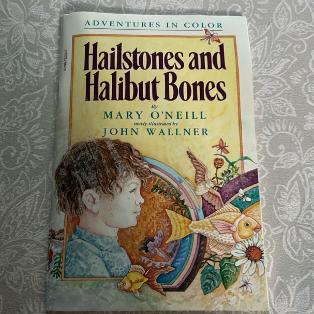 Hailstones and Halibut Bones by Mary O’neill, Paperback | Pangobooks