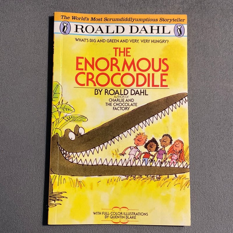 The Enormous Crocodile by Roald Dahl; Quentin Blake