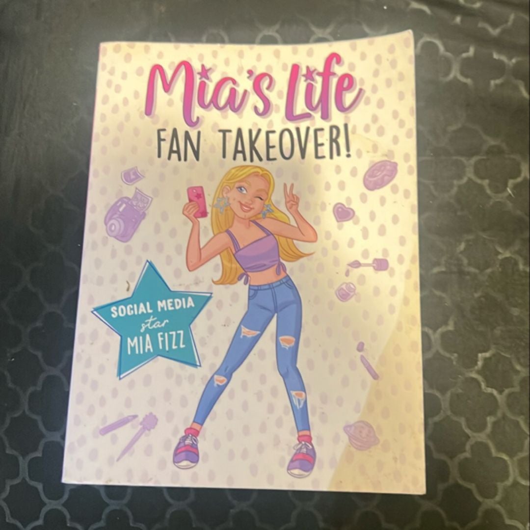Mia's Life: Fan Takeover! by Mia Fizz