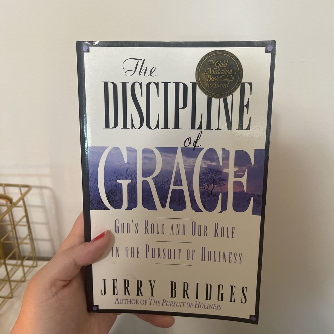 The Discipline of Grace
