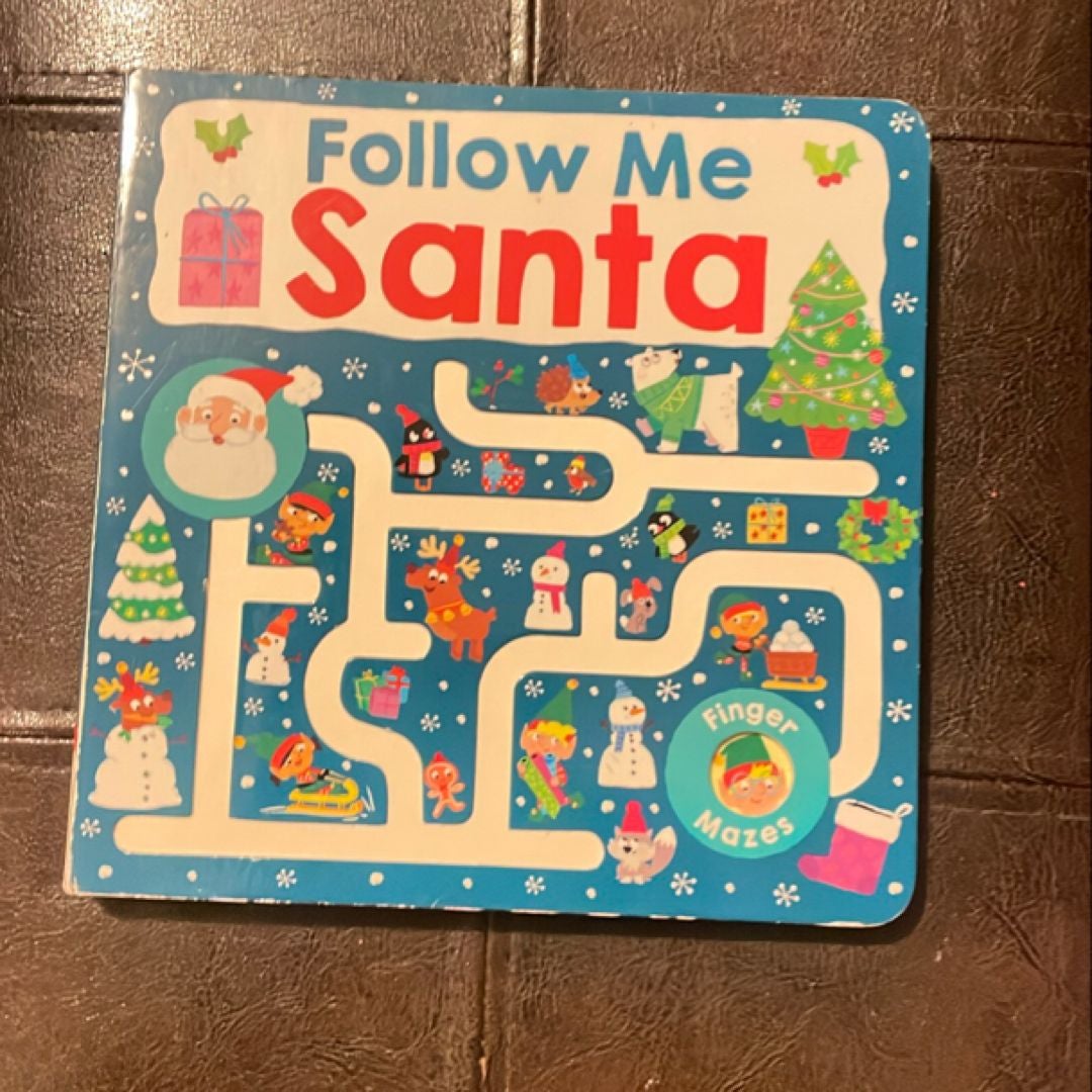 Maze Book: Follow Me Santa by Roger Priddy