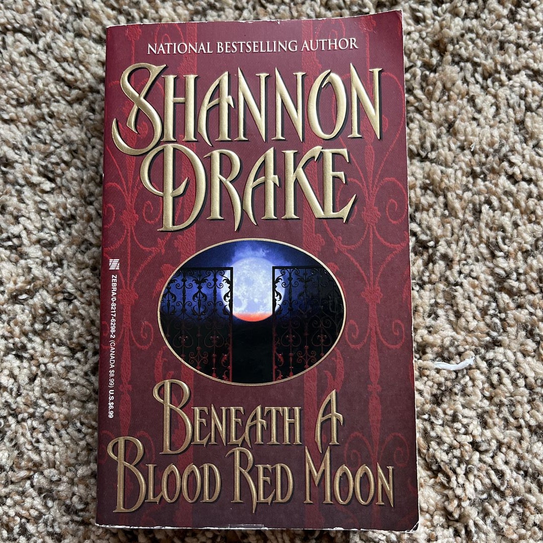 Beneath a Blood Red Moon by Shannon Drake