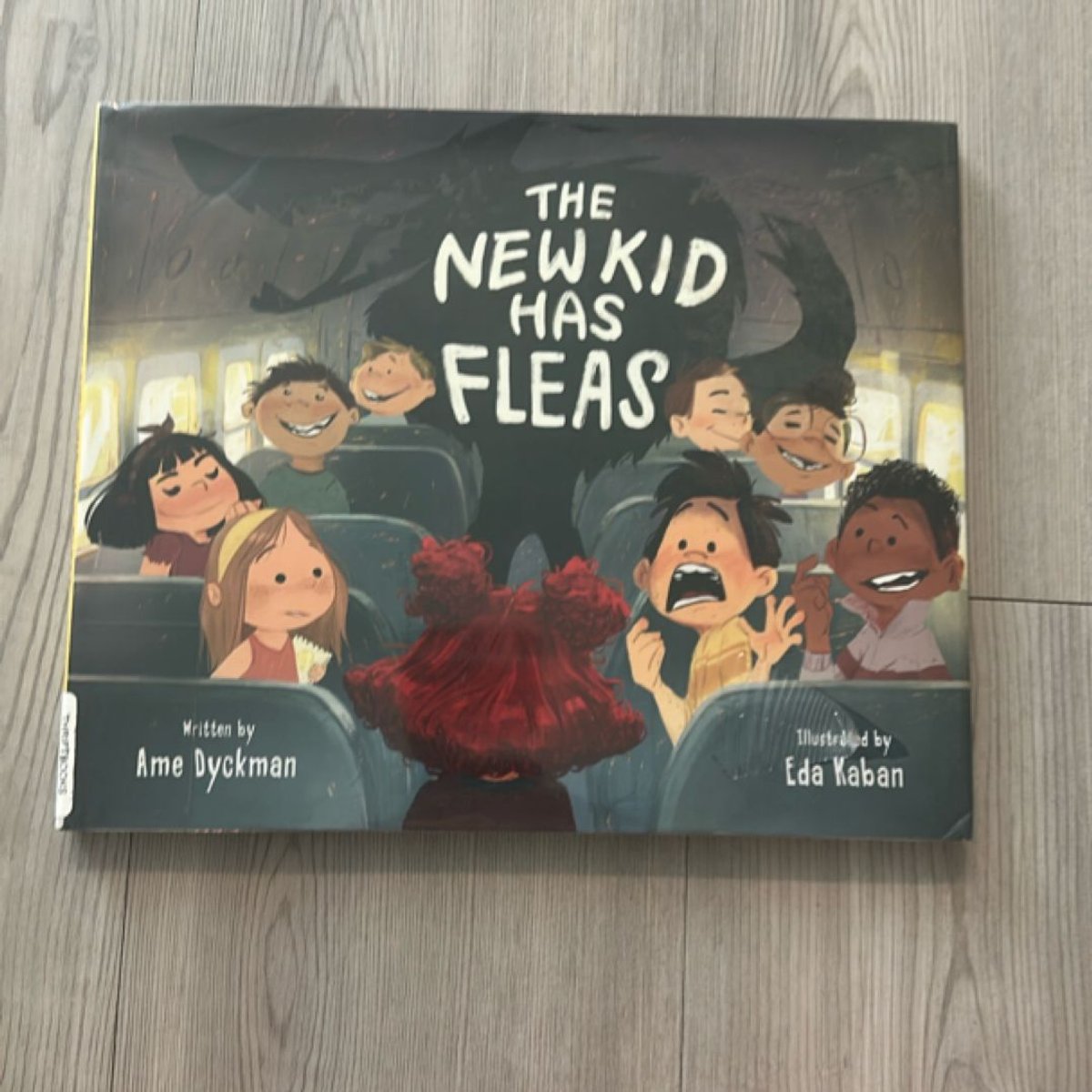 The New Kid Has Fleas by Ame Dyckman